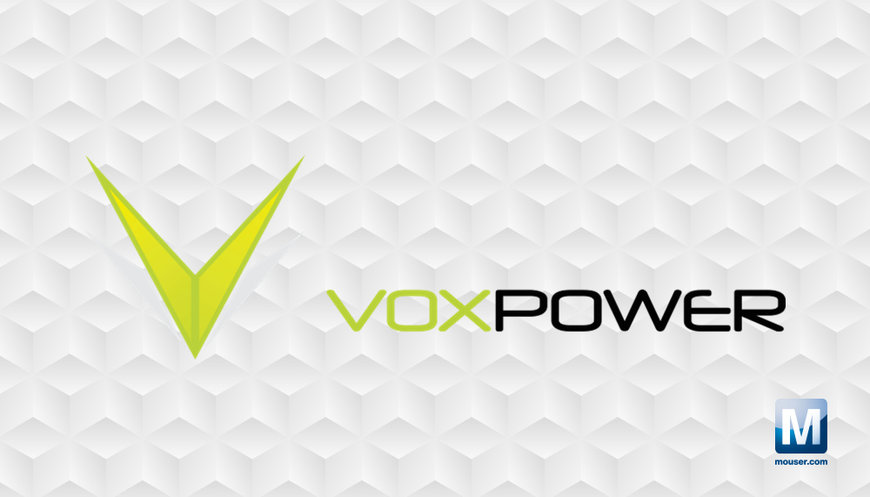 Mouser conclut un accord de distribution mondial avec Vox Power pour ...